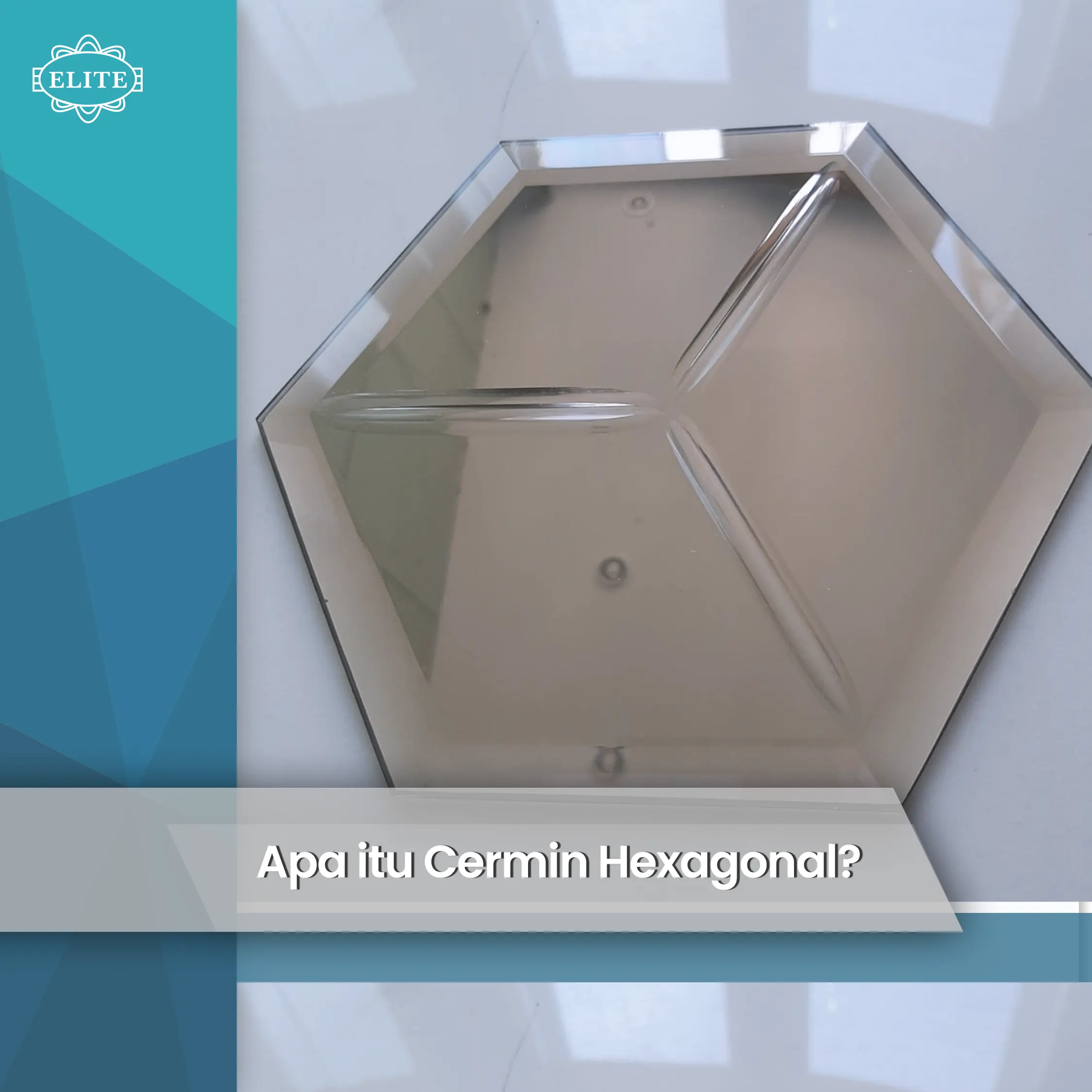 Apa itu Cermin Hexagonal